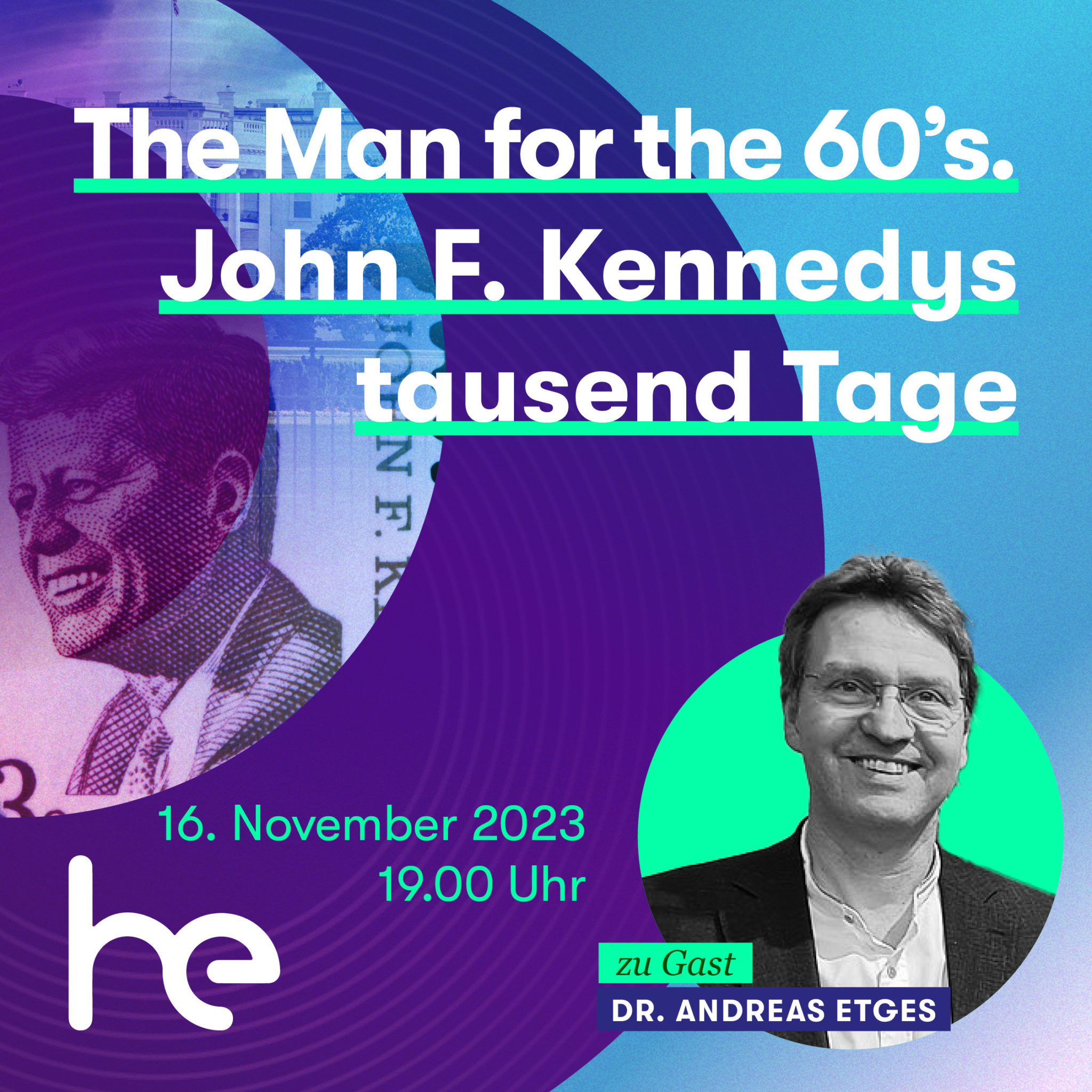 The Man for the 60’s. John F. Kennedys tausend Tage - Hermann Ehlers ...